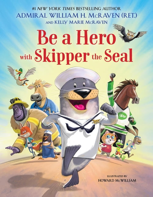 Skipper the Seal Be a Hero with Skipper the Seal, Book 2, (Hardcover ...