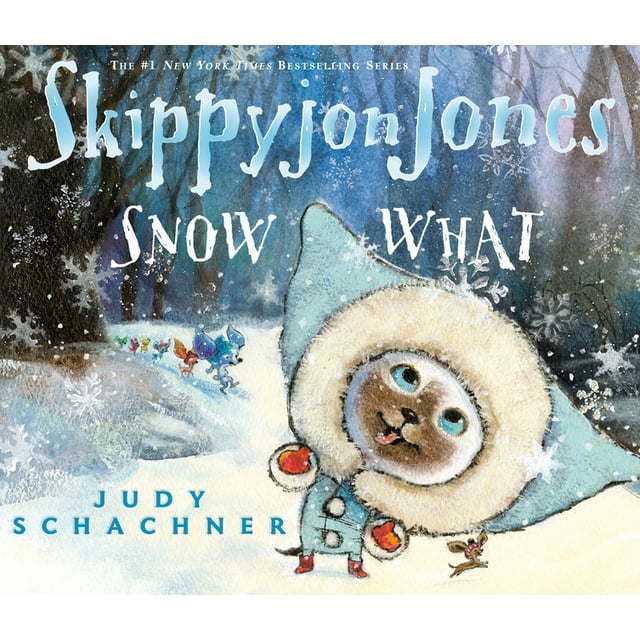 Skippyjon Jones Skippyjon Jones Snow What, (Hardcover) - Walmart.com