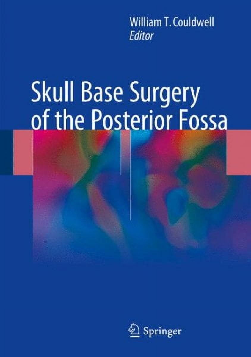 Skull Base Surgery of the Posterior Fossa (Hardcover) - Walmart.com