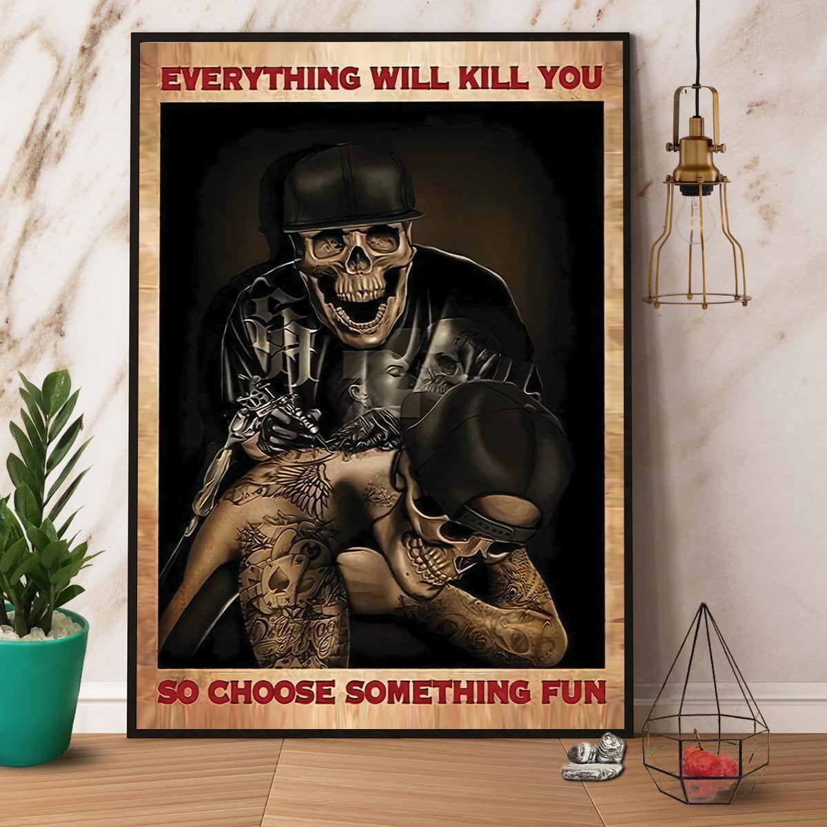 Skull Tattoo Everything Will Kill You So Choose Something Fun Poster No ...