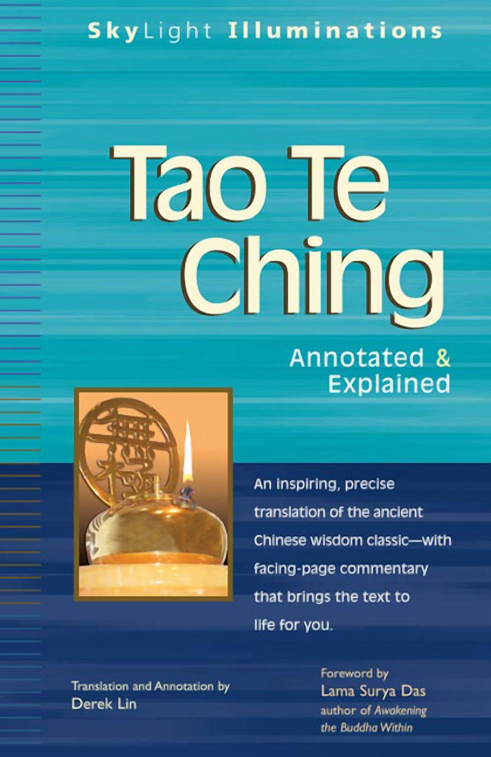 SkyLight Illuminations Tao Te Ching: Annotated & Explained, (Hardcover ...