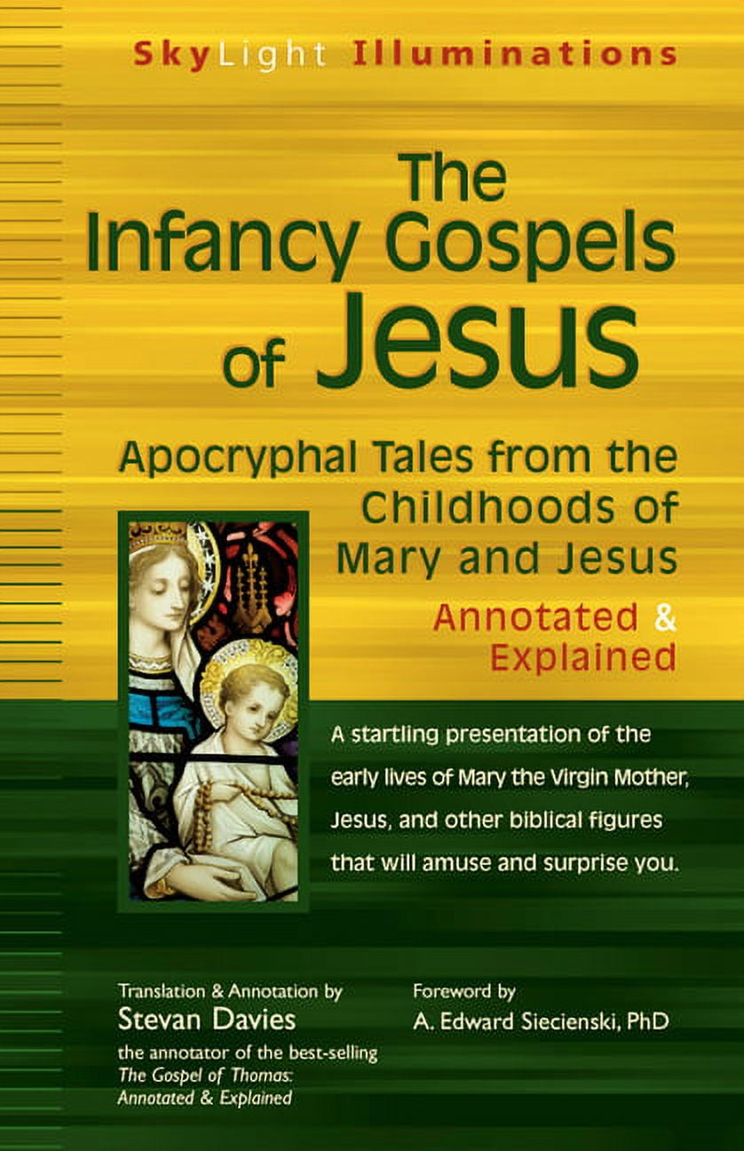 SkyLight Illuminations The Infancy Gospels of Jesus: Apocryphal Tales ...