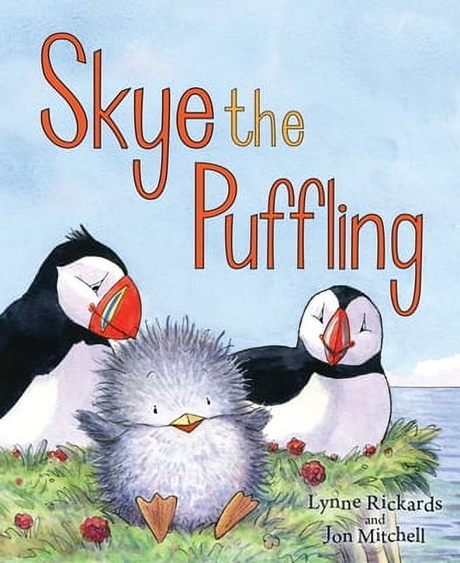 Skye the Puffling Lynne Rickards (Board Book) - Walmart.com