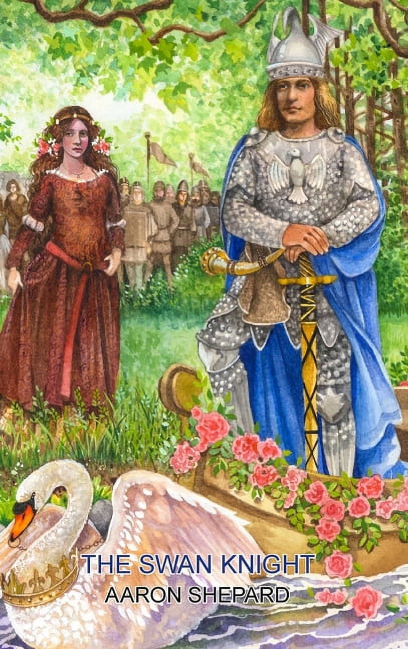 Skyhook World Classics The Swan Knight: A Medieval Legend, Retold from ...