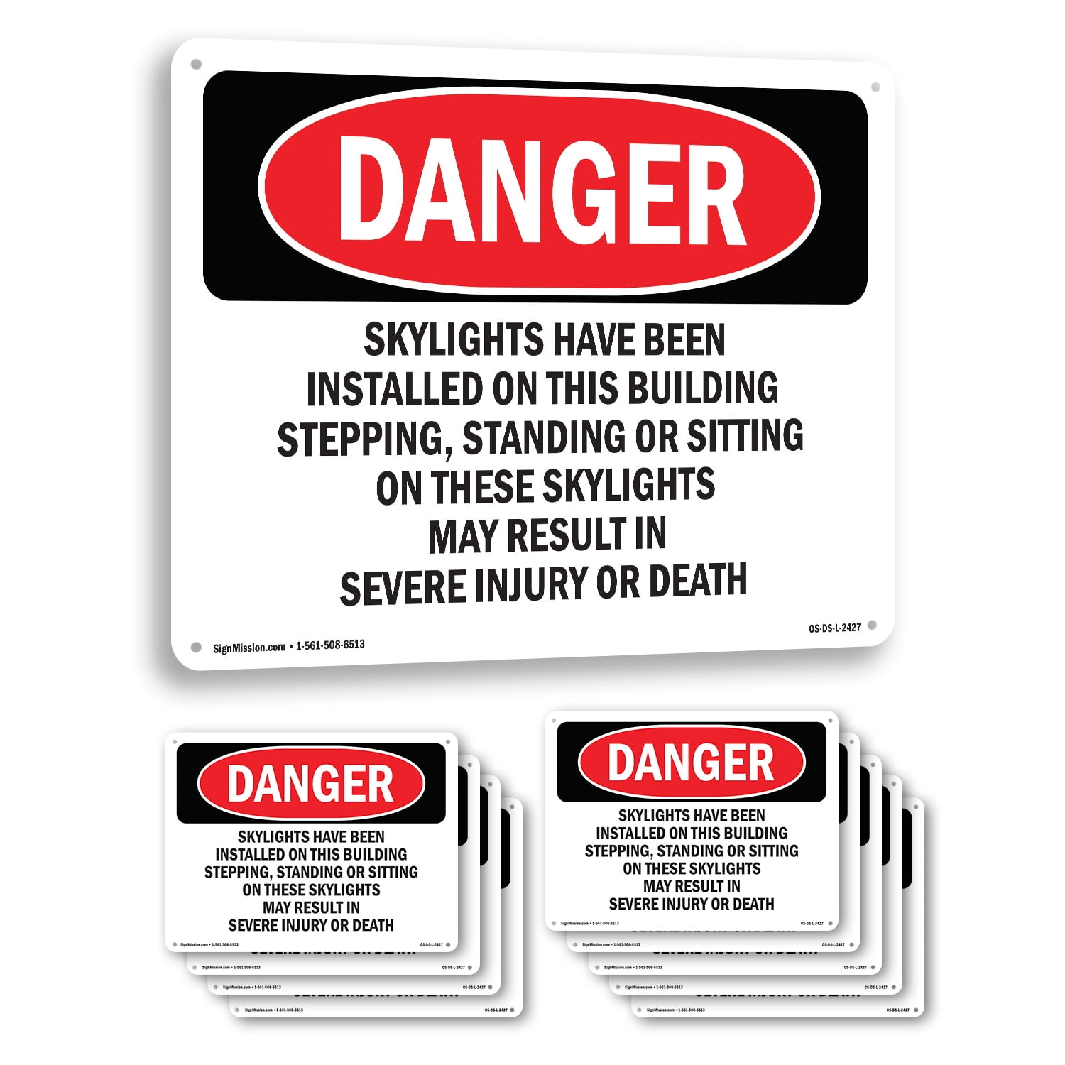 Skylights Have Been Installed On This Building OSHA Danger Aluminum ...