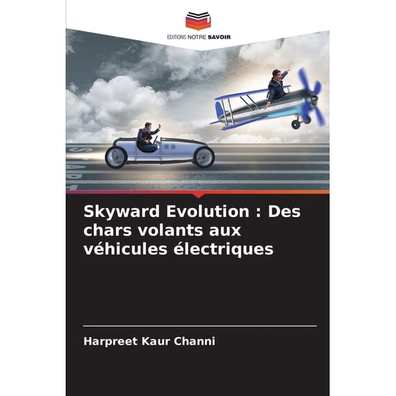Skyward Evolution: Des chars volants aux vÃ©hicules Ã©lectriques ...