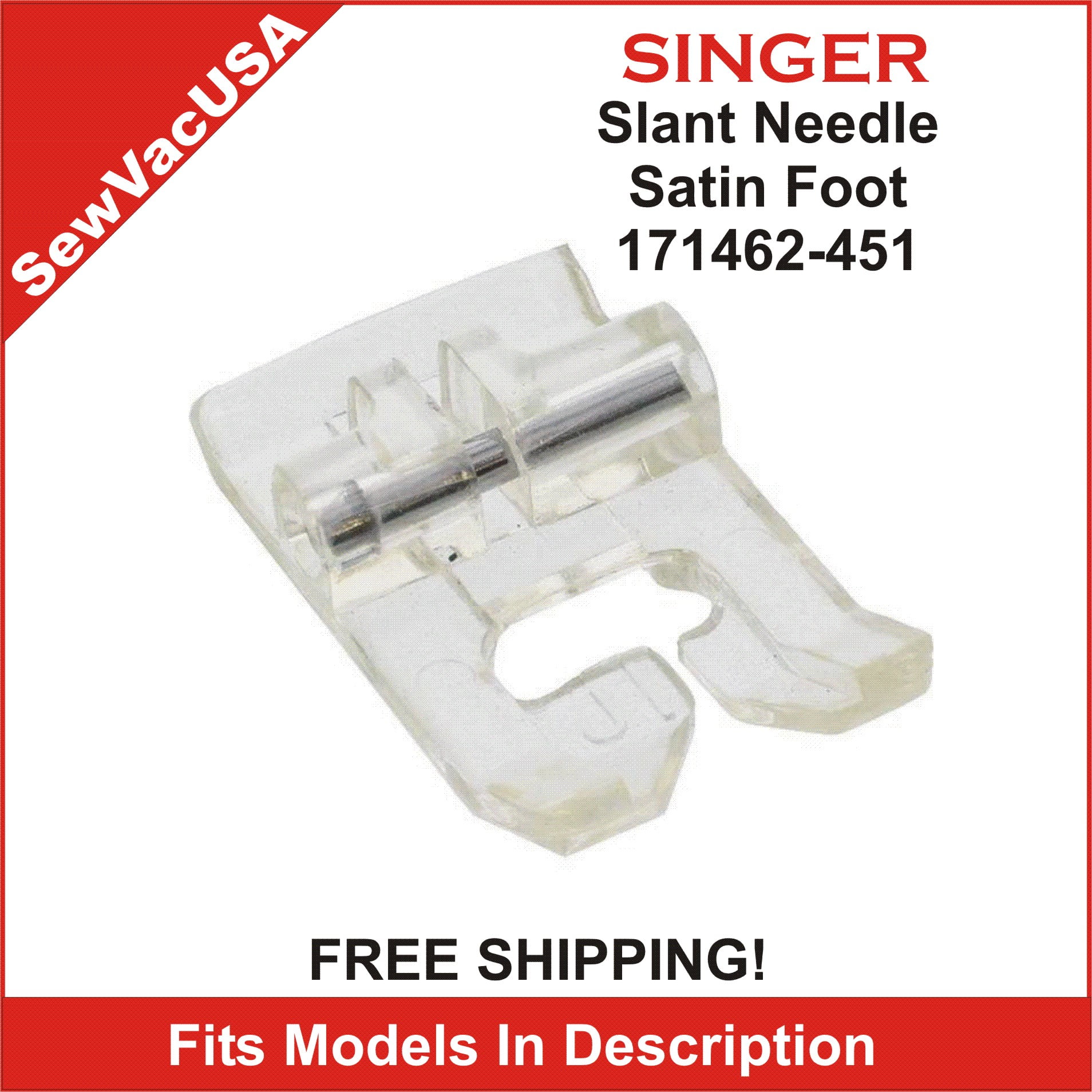 Slant Needle Satin Stitch Foot 171463-451 Fits All Singer Slant Needle ...