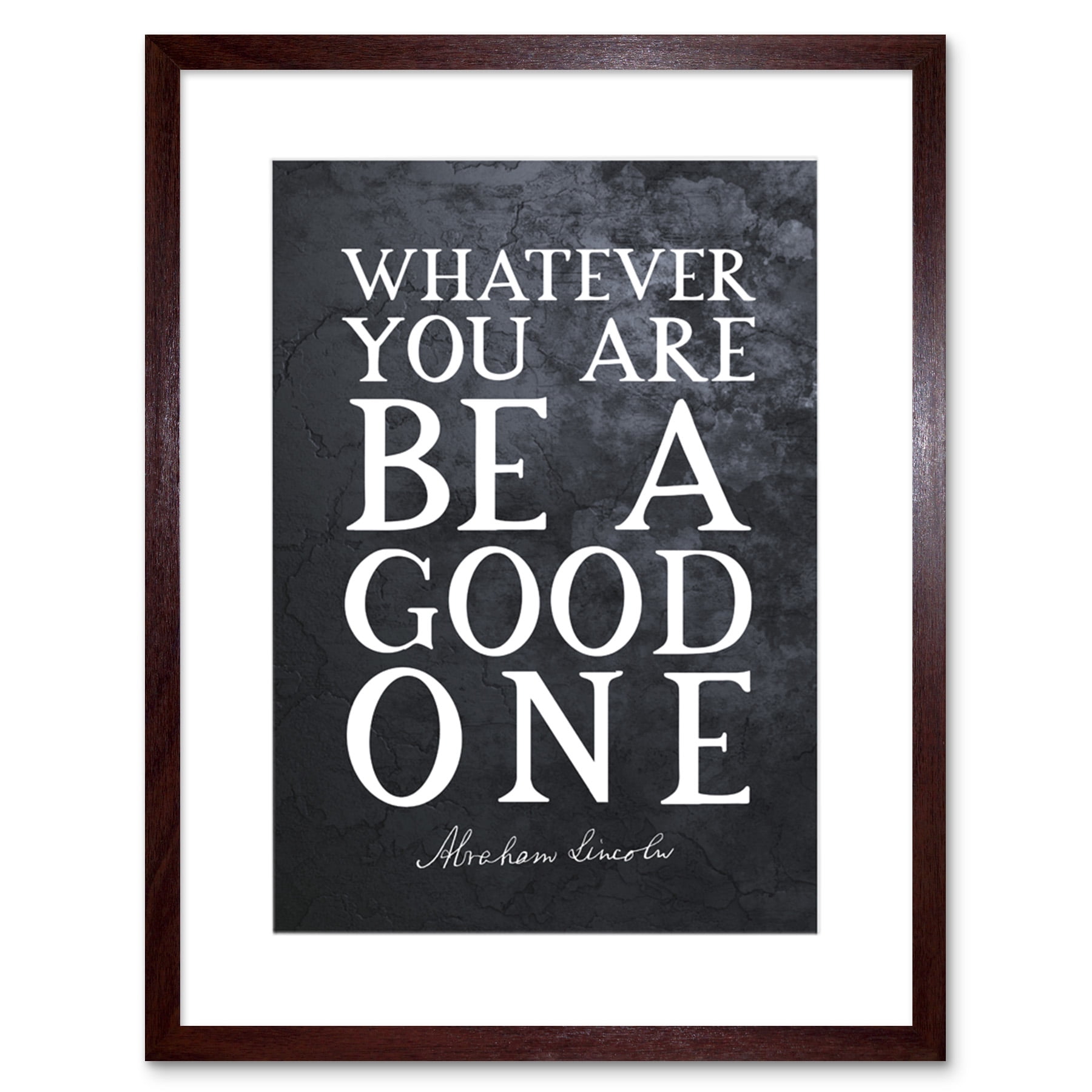 Slate Quote Abraham Lincoln Good One Artwork Framed Wall Art Print 9X7 ...