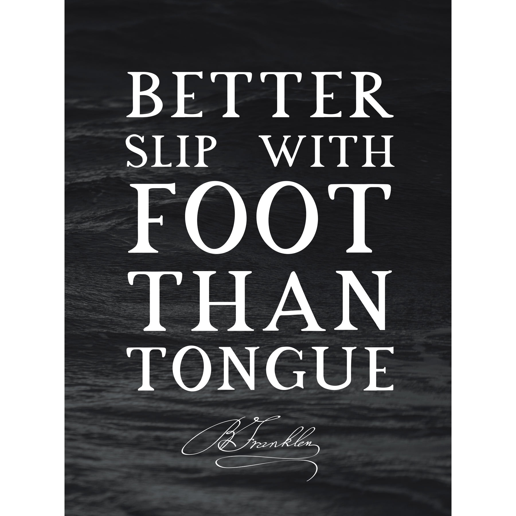 Slate Quote Benjamin Franklin Slip Foot Tongue Extra Large XL Wall Art ...