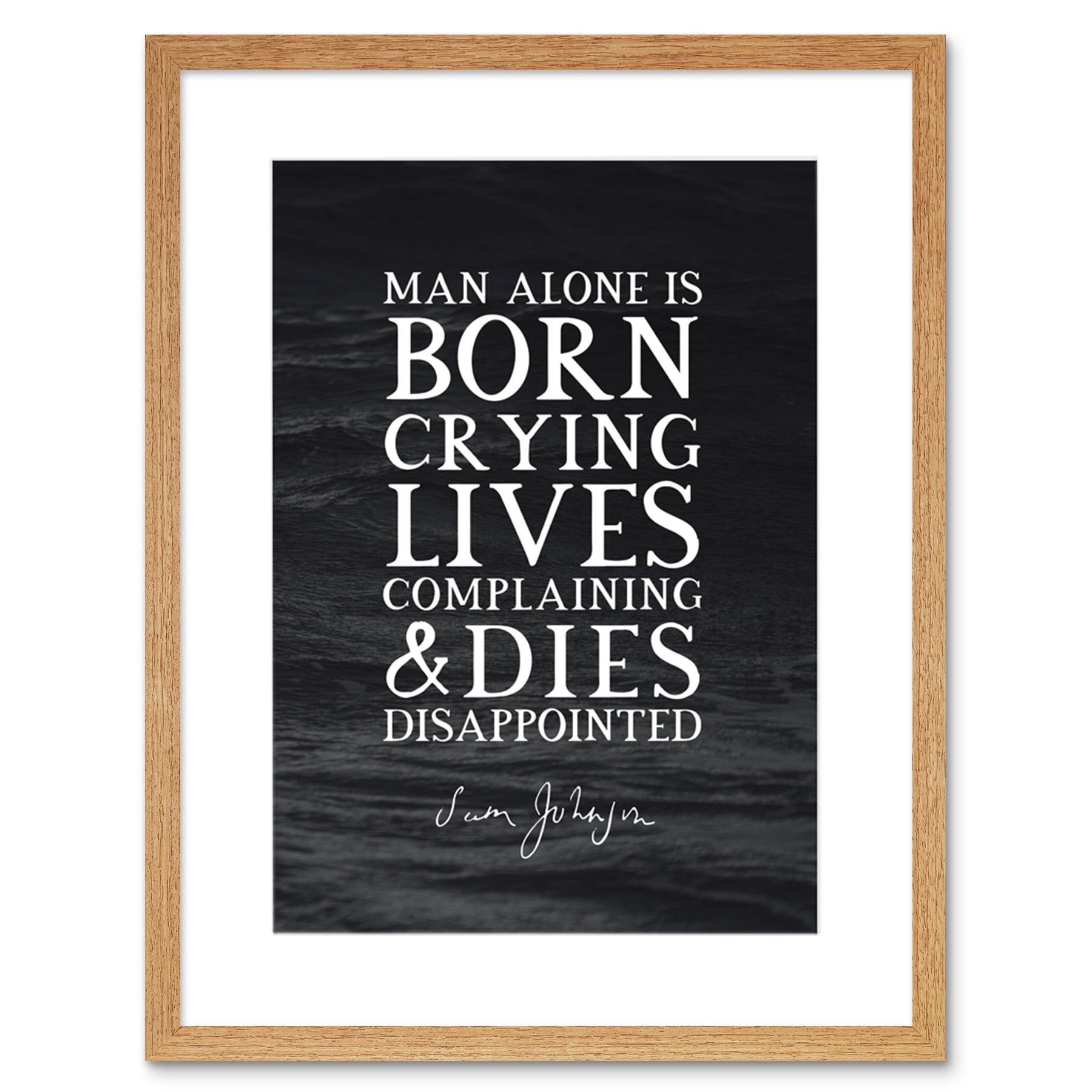 Slate Quote Samuel Johnson Man Born Crying Artwork Framed Wall Art ...