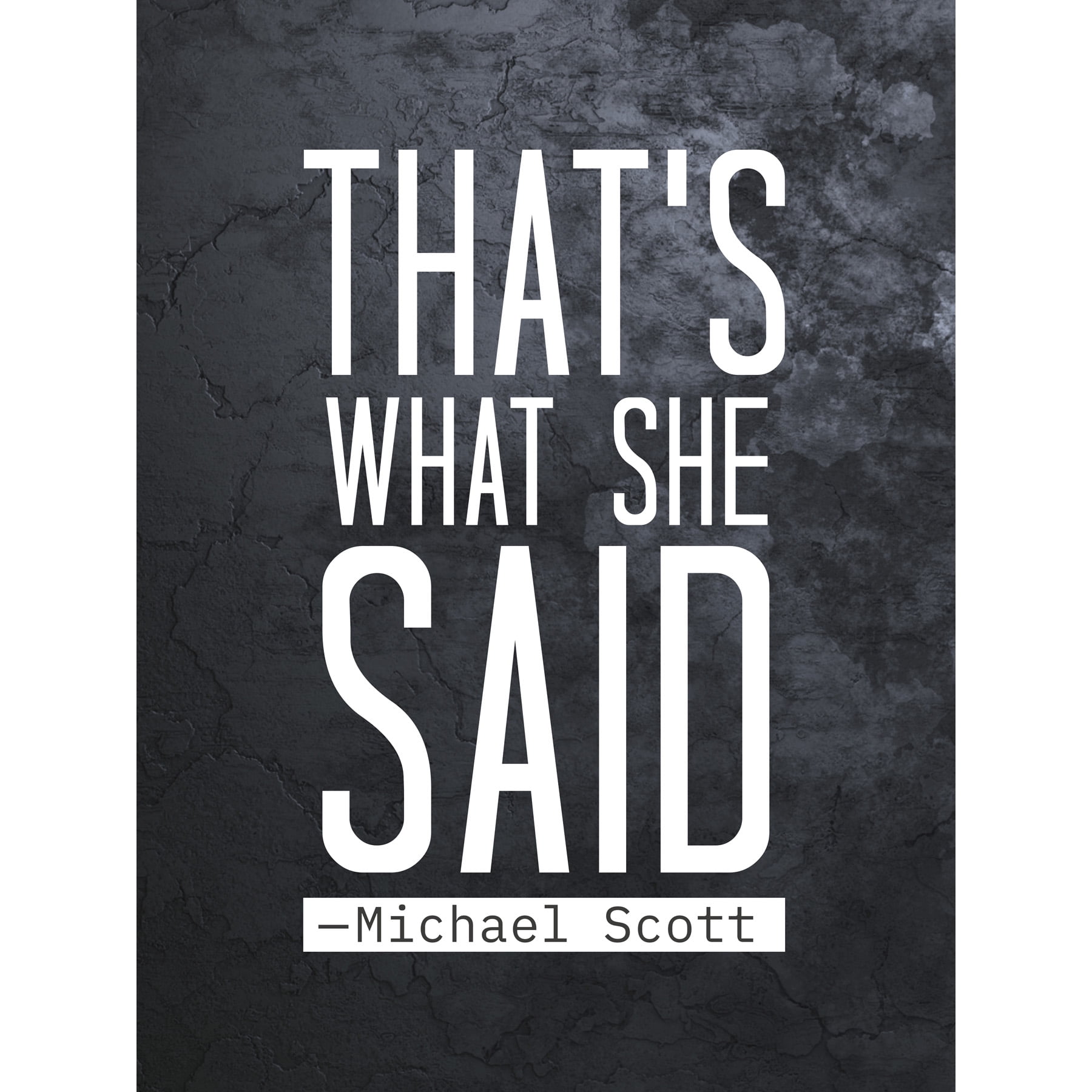 Slate Quote Thats What She Said Michael Scott Extra Large XL Wall Art ...