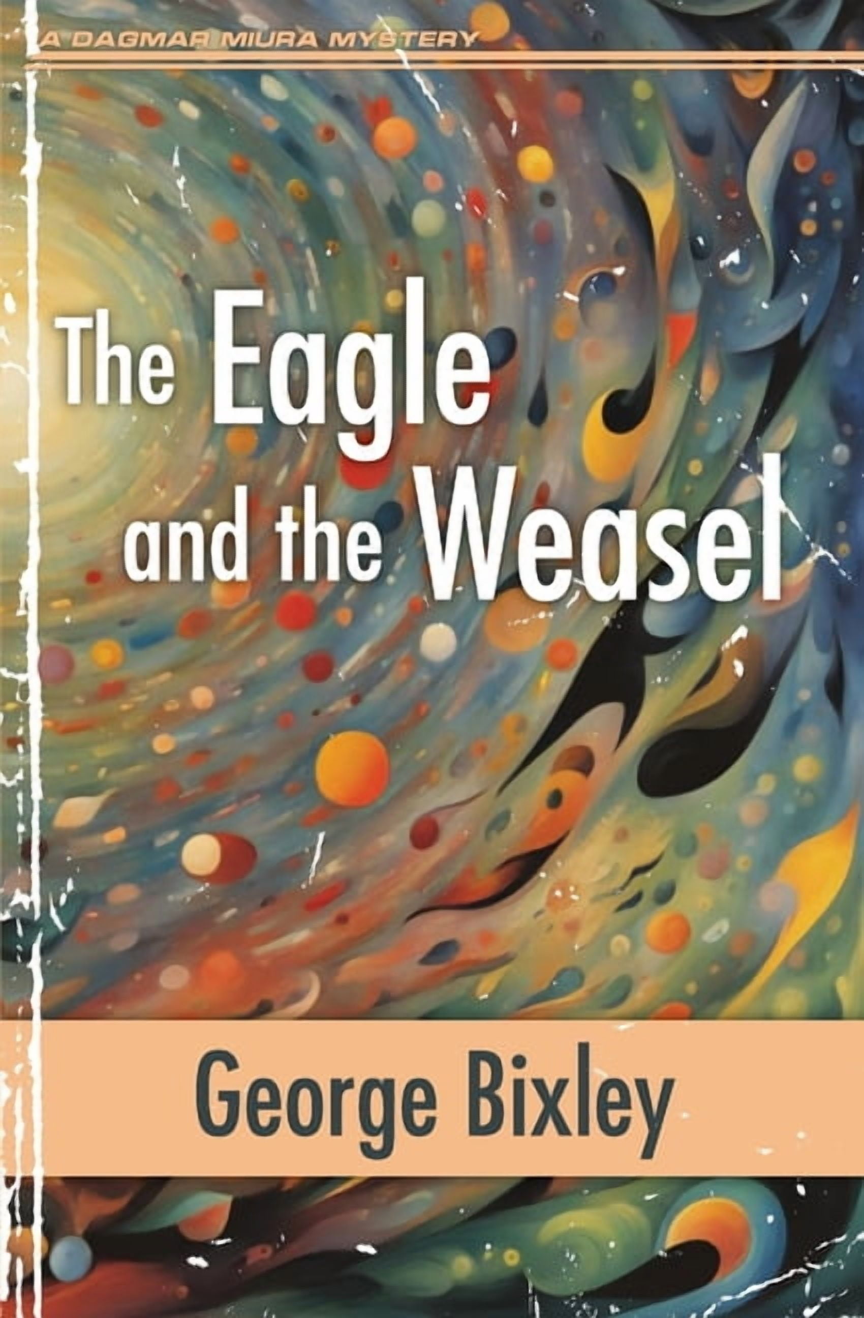 Slater Ibanez Books The Eagle and the Weasel, Book 21, (Paperback ...