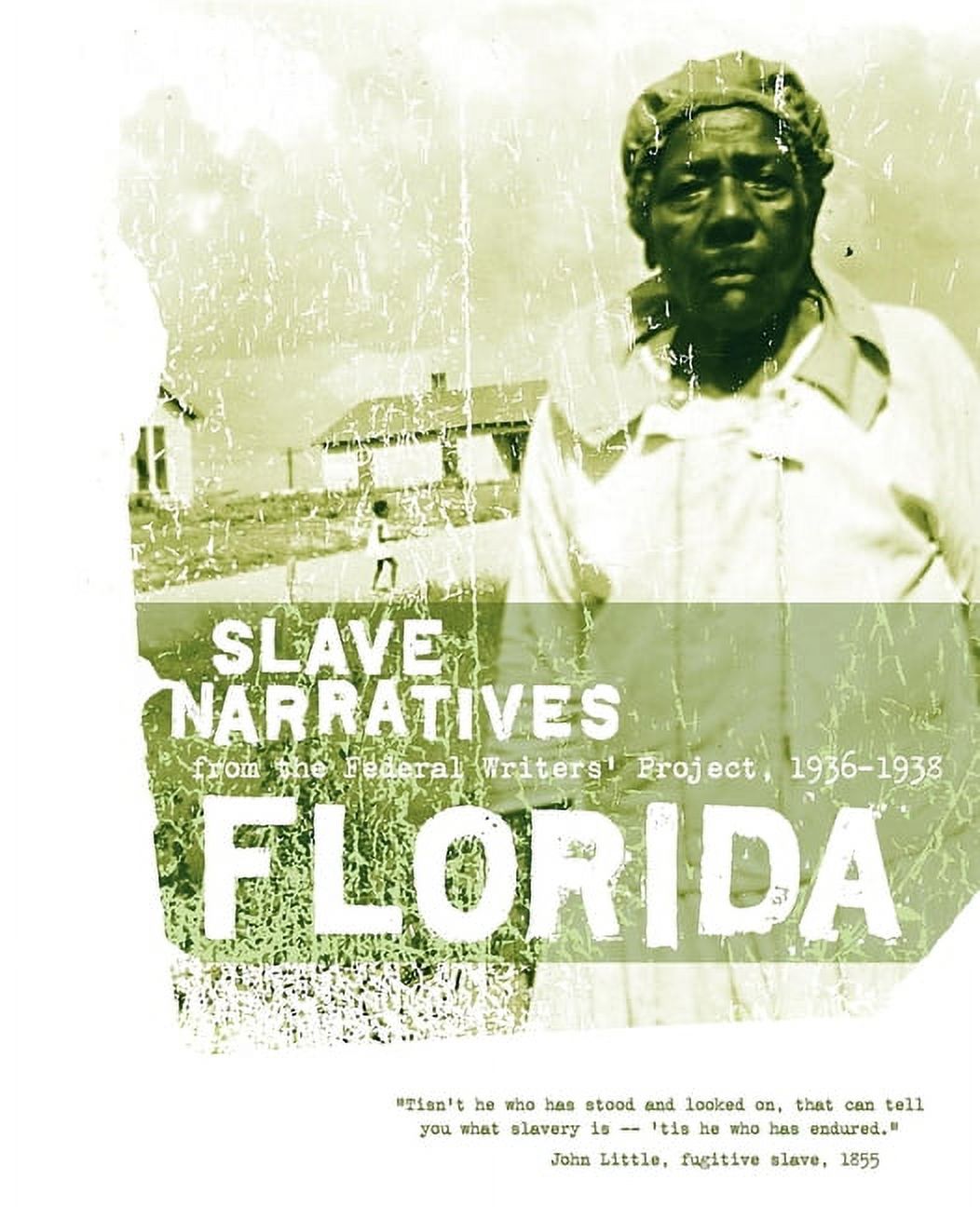 Slave Narratives: Florida Slave Narratives (Paperback) - Walmart.com