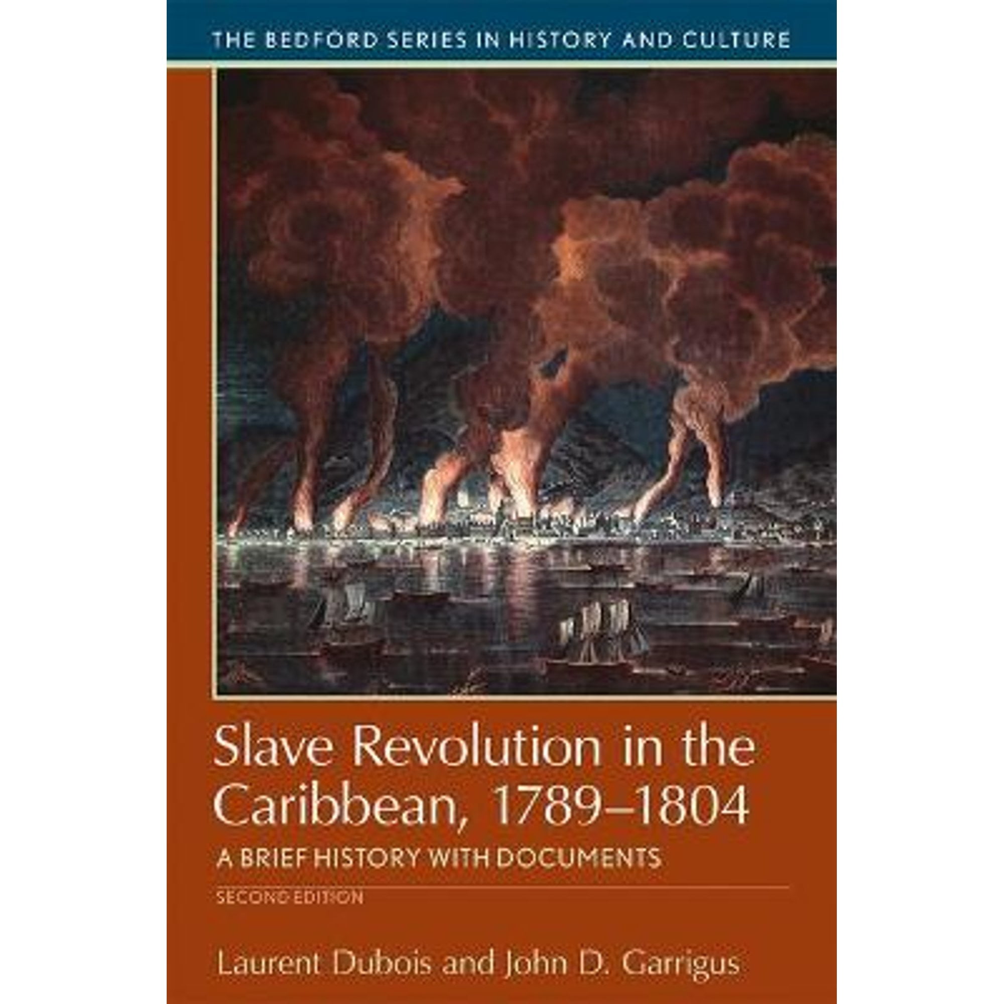 Pre-Owned Slave Revolution in the Caribbean, 1789-1804: A Brief History ...