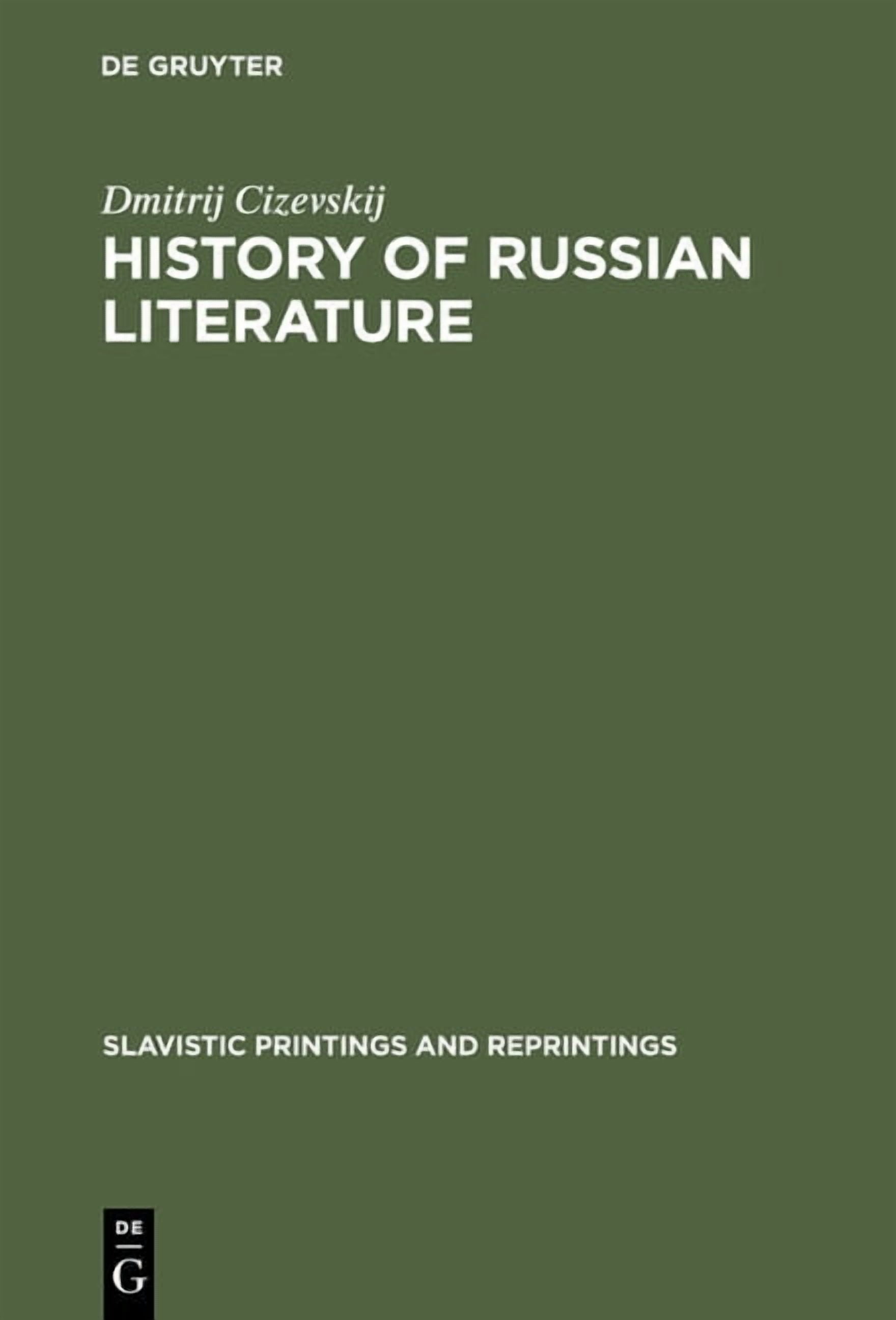 Slavistic Printings and Reprintings History of Russian Literature: From ...