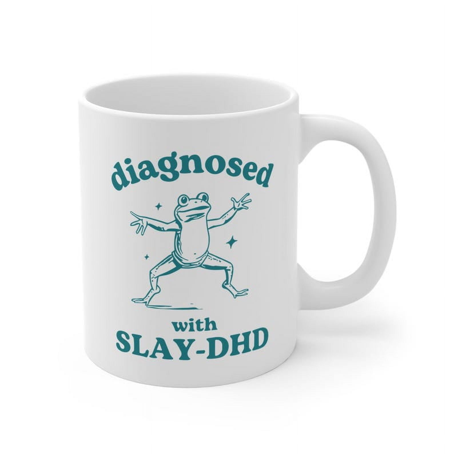 Slay-DHD Funny Meme 15oz Ceramic Mugs, Frog Mugs, Christmas gift ...