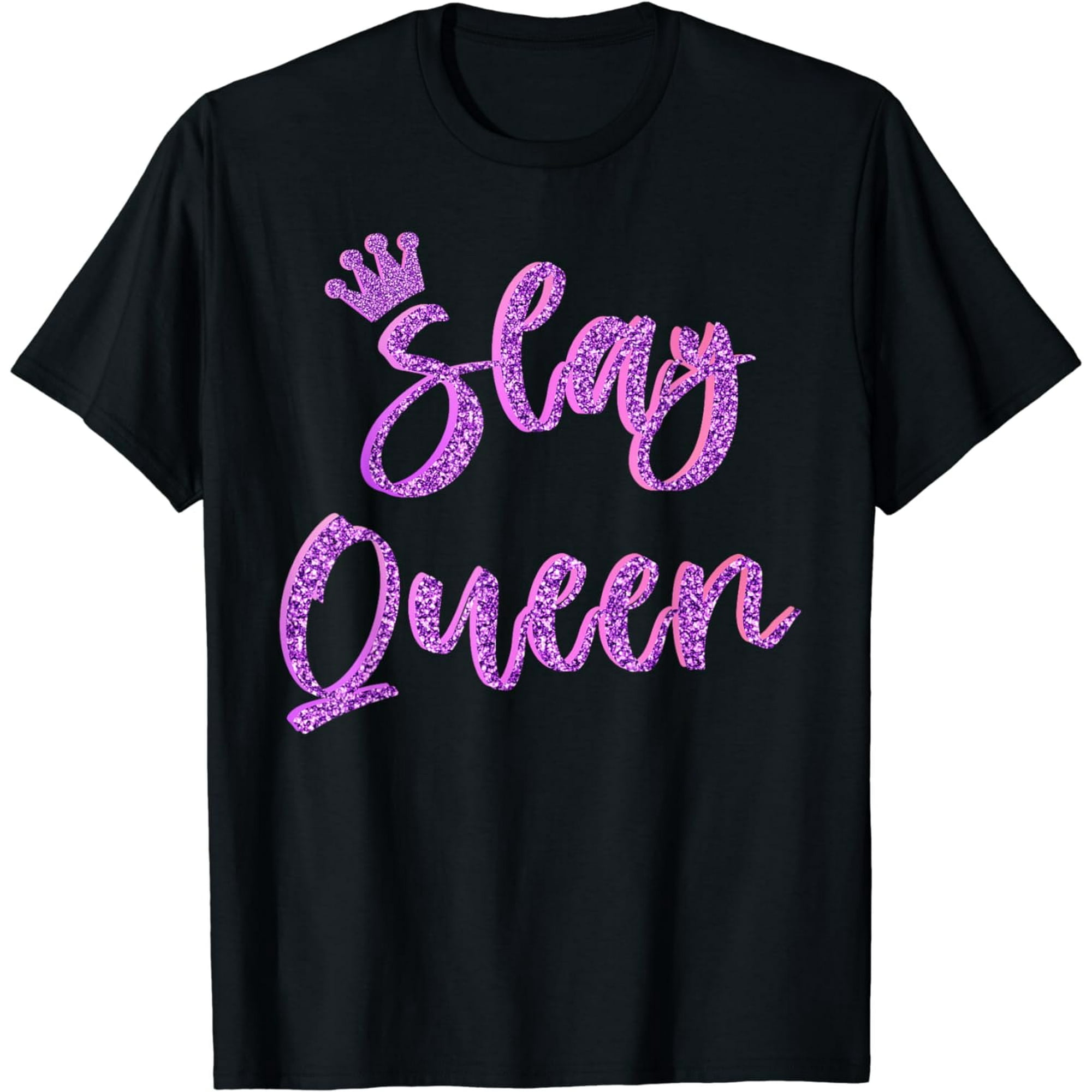 Slay Queen For Girls Sassy Quote T-Shirt - Walmart.com