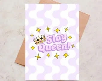 Slay Queen Greeting Card – Empowering “Slay Queen!” Design with Crown ...