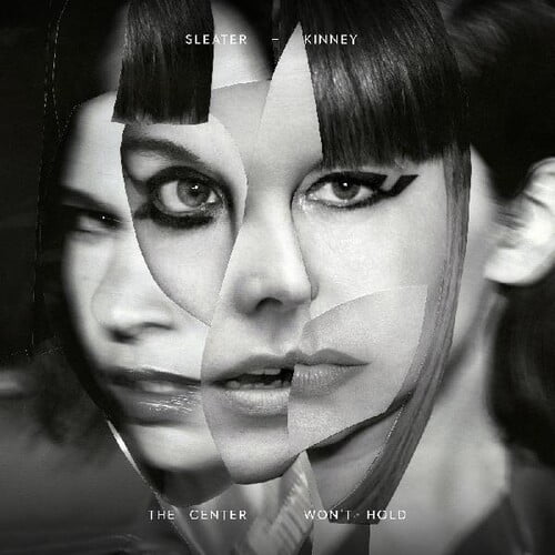 Sleater-Kinney - Center Won't Hold - Music & Performance - CD - Walmart.com