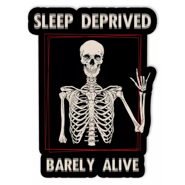 Sleep Deprived Barely Alive Skeleton Halloween Sticker Phone Decal ...