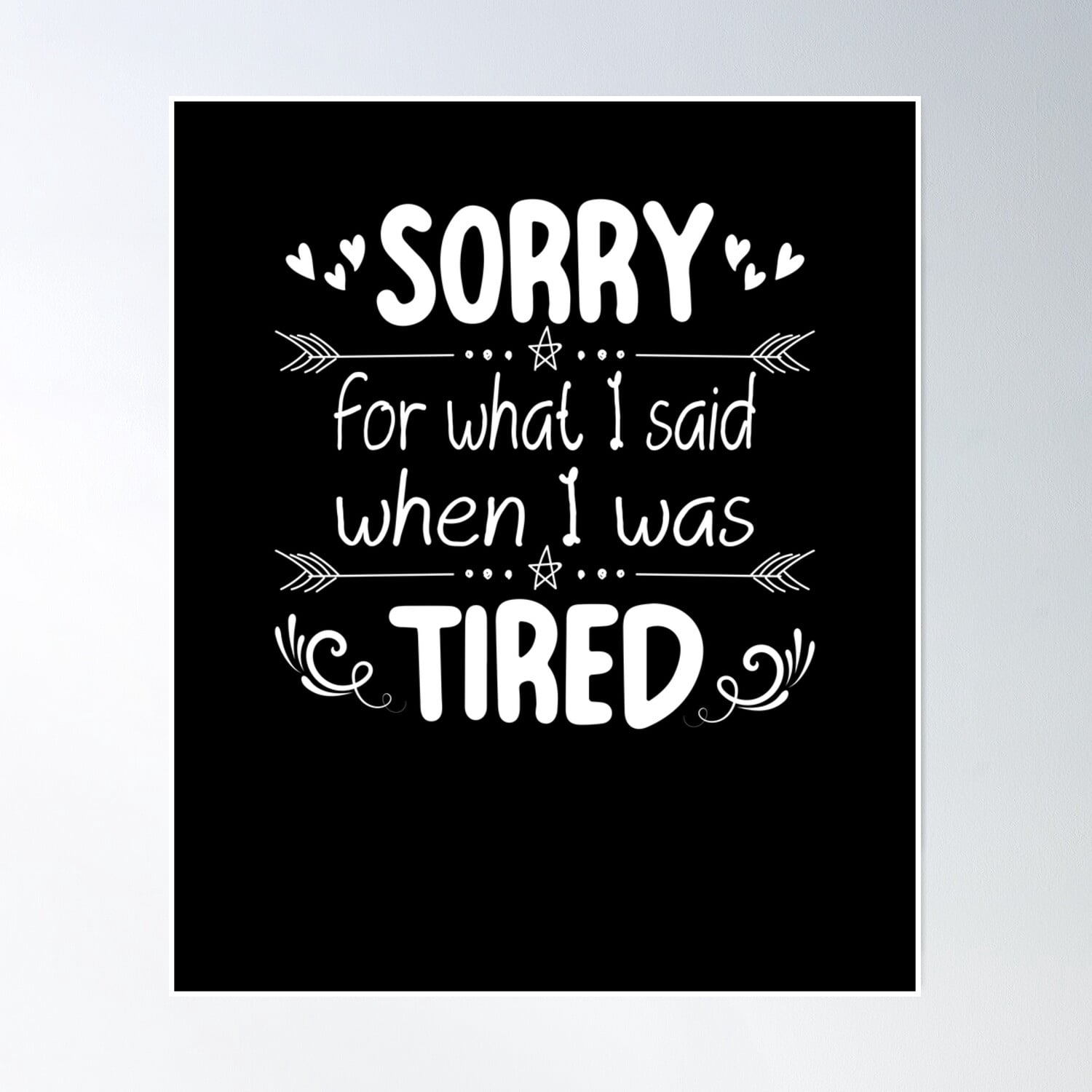 Sleep Deprived Mom: Sorry For What I Said When I Was Tired Poster Wall ...