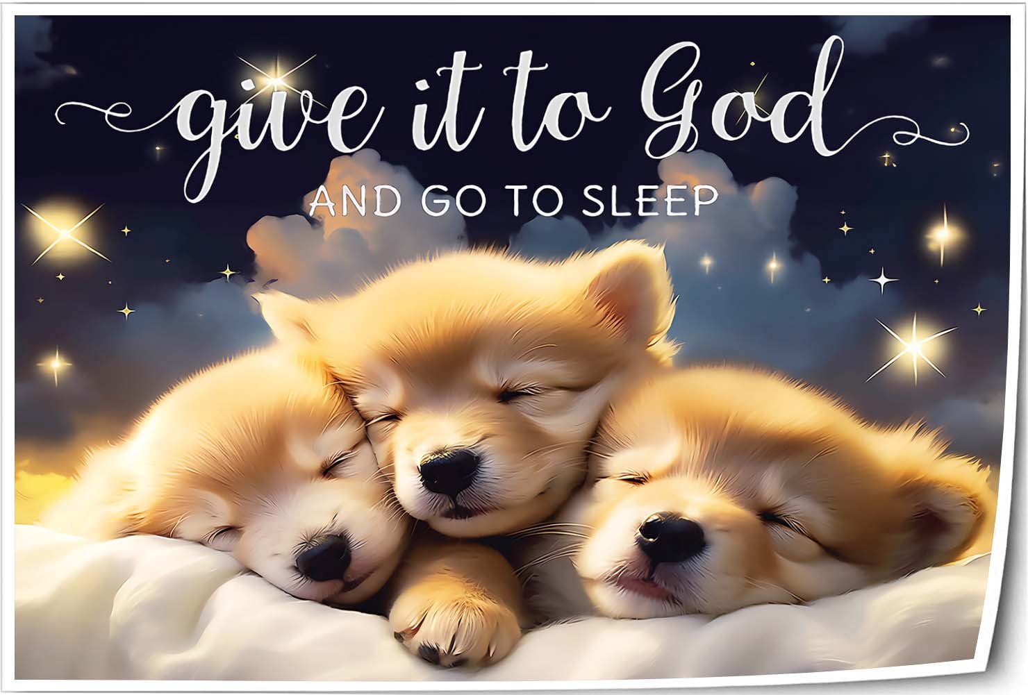 Sleeping Dog Poster Give It To God and Go To Sleep Poster Wall Art ...
