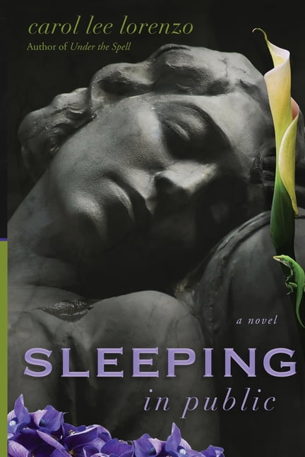 Sleeping In Public (Paperback) by Carol Lee Lorenzo - Walmart.com