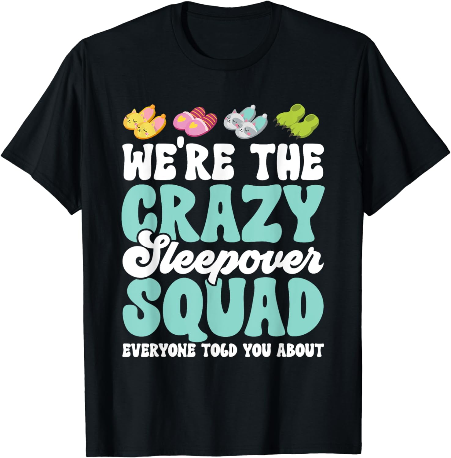 Sleepover Pajama Crazy Sleepover Squad Slumber Party T-Shirt - Walmart.com