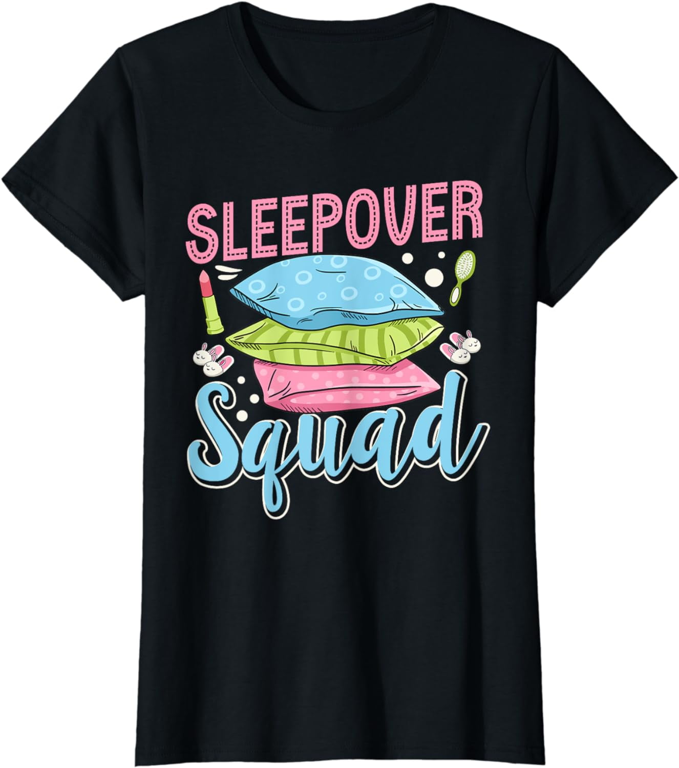 Sleepover Squad Quote for a Slumber party lover T-Shirt - Walmart.com