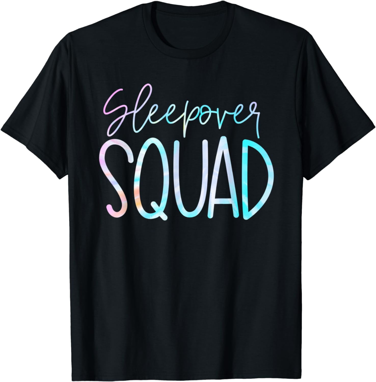 Sleepover Squad Slumber Party Crew Pajama BFF Bestie Tie Dye T-Shirt ...