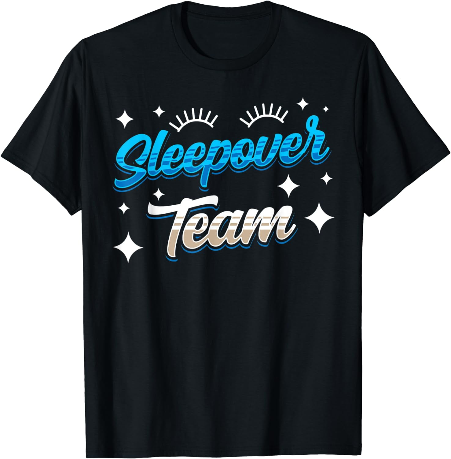 Sleepover Team Party Overnight Cute T-Shirt - Walmart.com