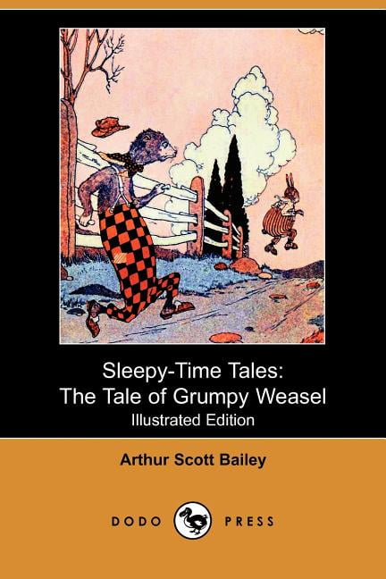 Sleepy-Time Tales : The Tale of Grumpy Weasel (Illustrated Edition) (Dodo Press) (Paperback ...