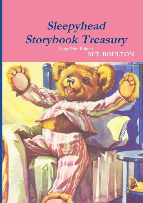 Sleepyhead Storybook Treasury Large Print Edition, (Paperback ...