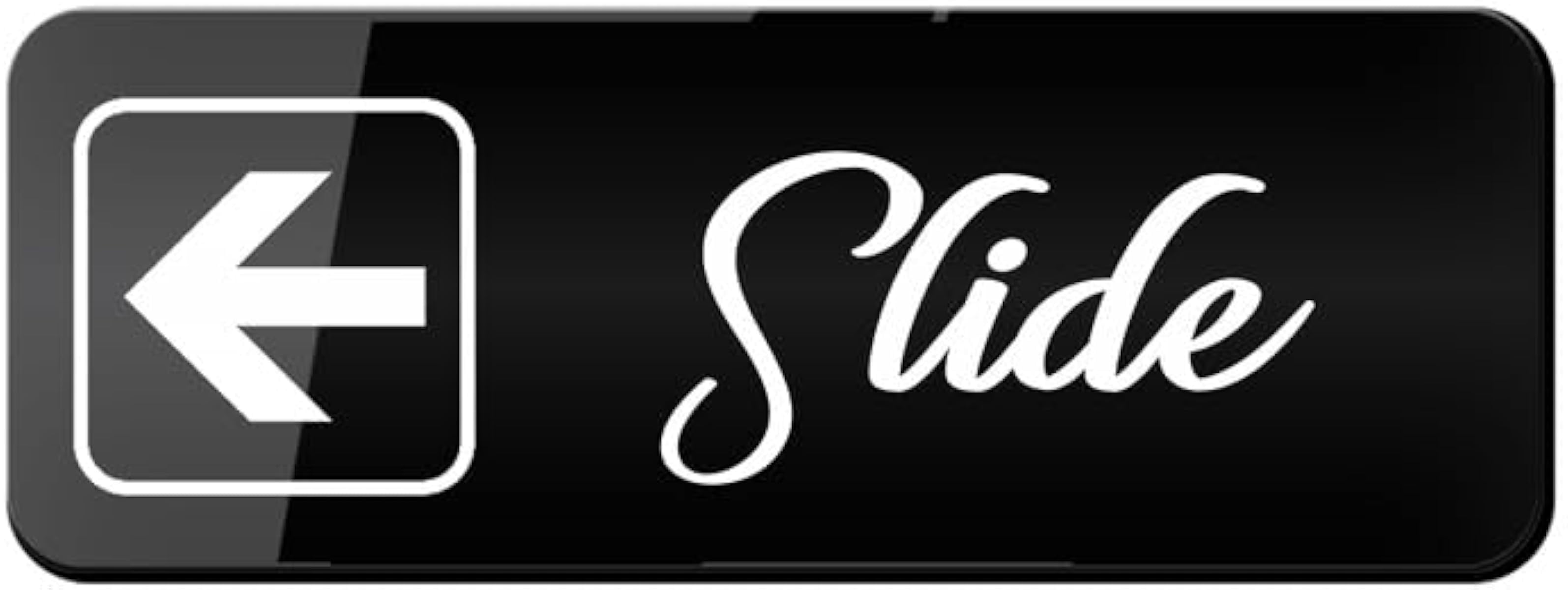 Slide With Left Arrow Outdoor Signs Acrylic Plastic Sign 10X3Inch ...