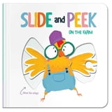 Slide and Peek Slide and Peek - On the Farm, (Board Book) - Walmart.com