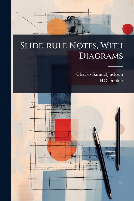 Slide-rule Notes, With Diagrams, (Paperback) - Walmart.com