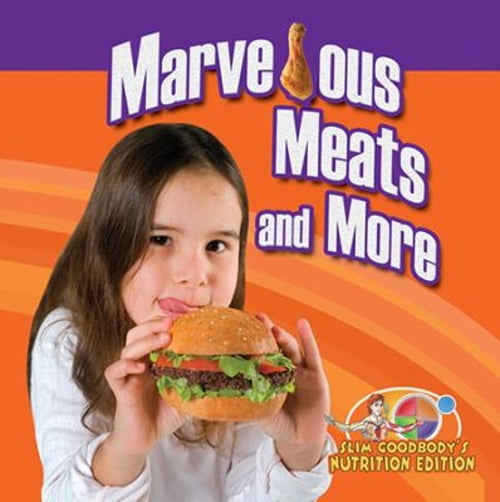 Pre-Owned Slim Goodbody's Nutrition Edition: Marvelous Meats and More ...
