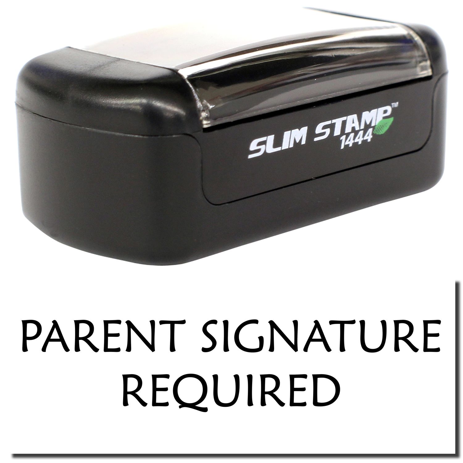 Slim Pre-Inked Parent Signature Required Stamp, Slim 1444, Ultra Slim ...