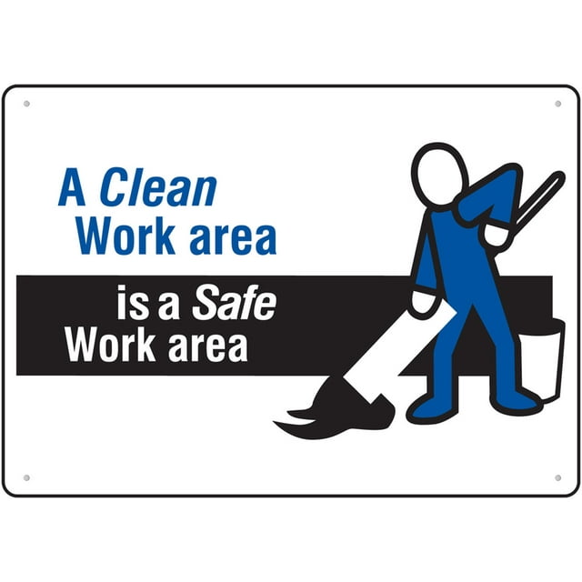 Slip Gard Safety Floor Sign A Clean Work Area Is A Safe Work Area For ...