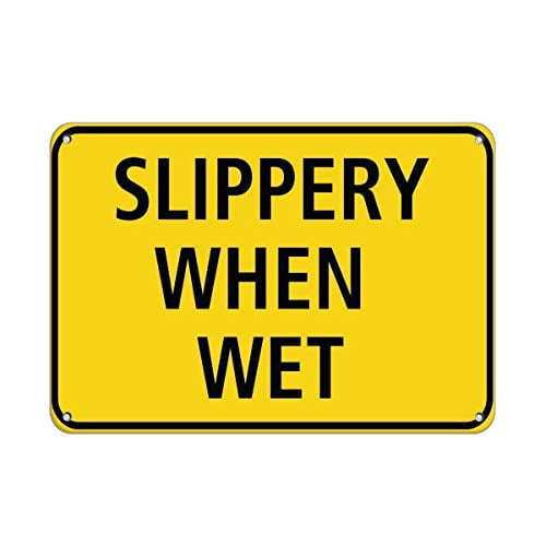 Slippery When Wet Hazard Slippery When Wet Wall Poster Aluminum Sign ...