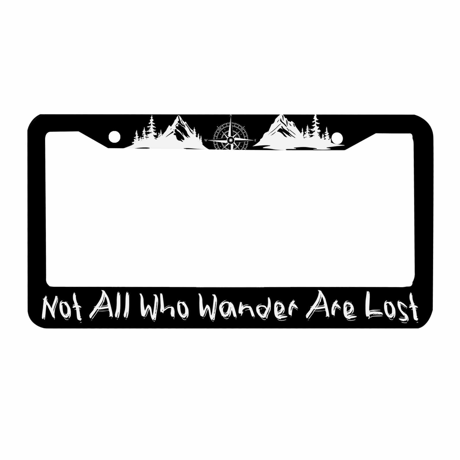 Sloboki Not All Who Wander Are Lost License Plate Frame Universal ...