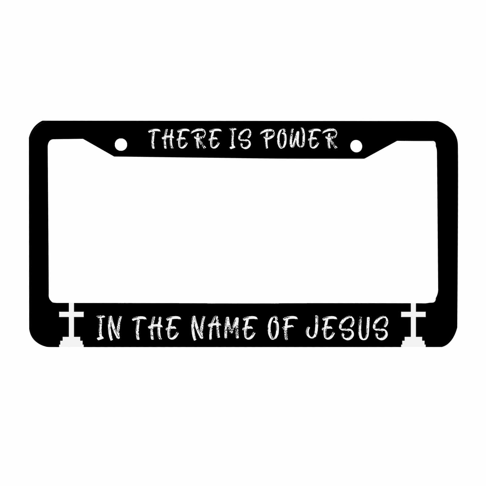 Sloboki There is Power in The Name of Jesus License Plate Frame ...