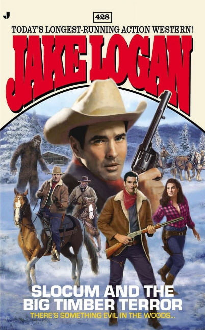 Slocum Slocum and the Big Timber Terror, Book 428, (Paperback ...