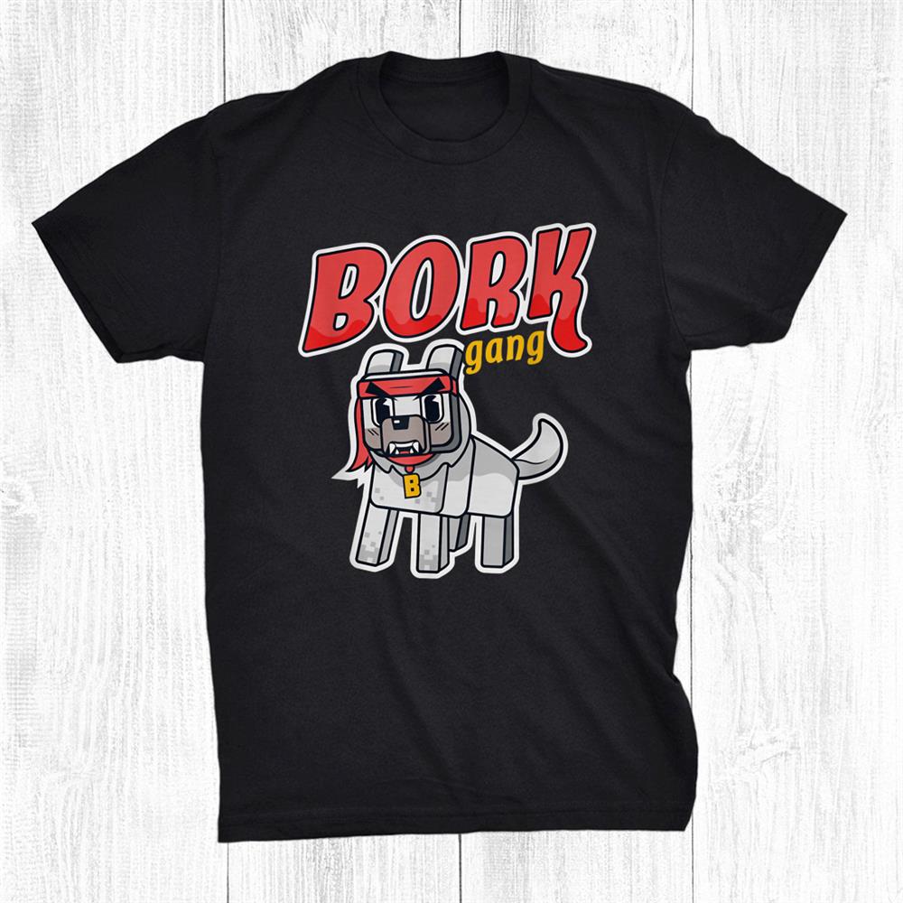 Slogo Bork Gang Merch Shirt Gift Black Unisex T-Shirt - Walmart.com