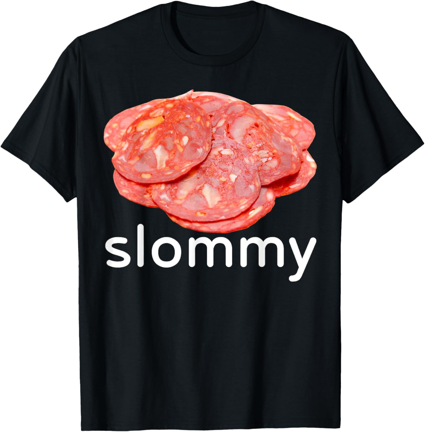 Slommy Salami Meme Oddly Specific Funny Memes Internet Memes T-Shirt ...