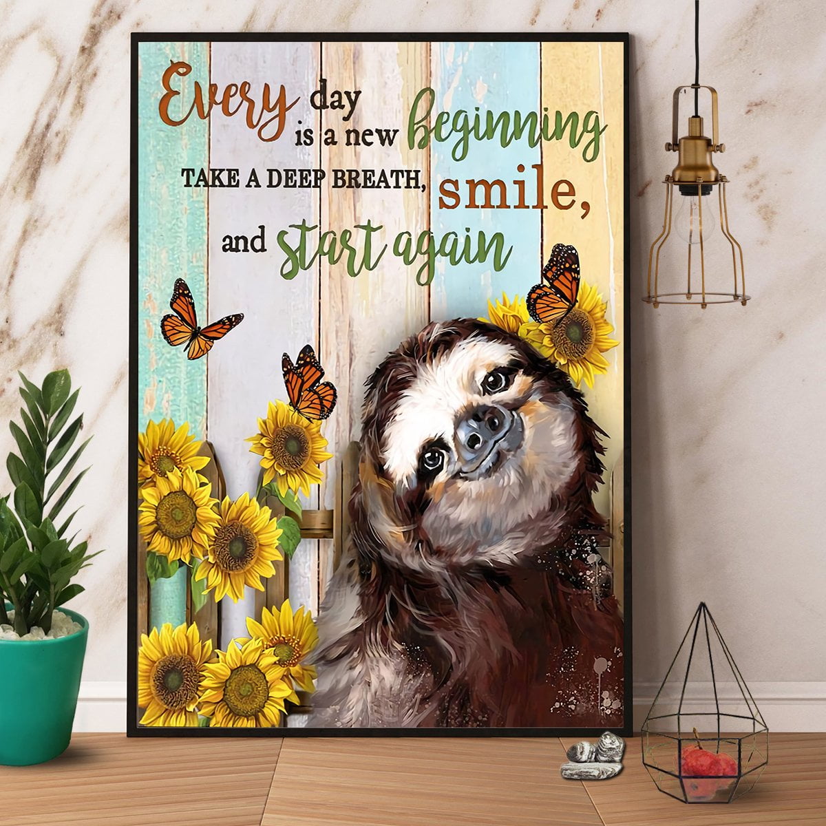 Sloth Butterfly Every Day Is A New Beginning Paper Poster No Frame ...