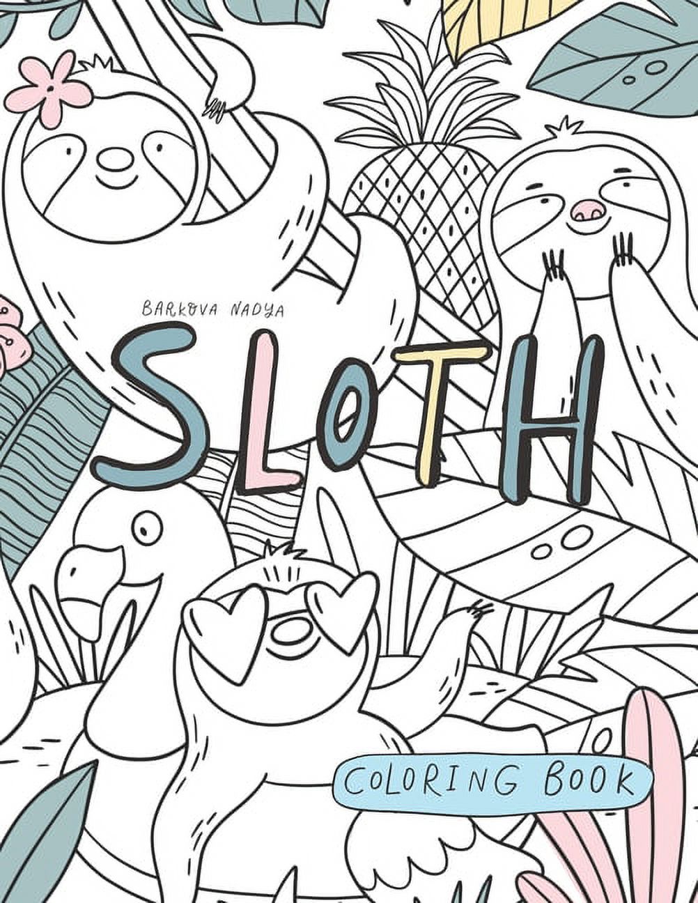 Sloth Coloring Book.: Relaxation coloring Book, Cute Sloth Activity ...