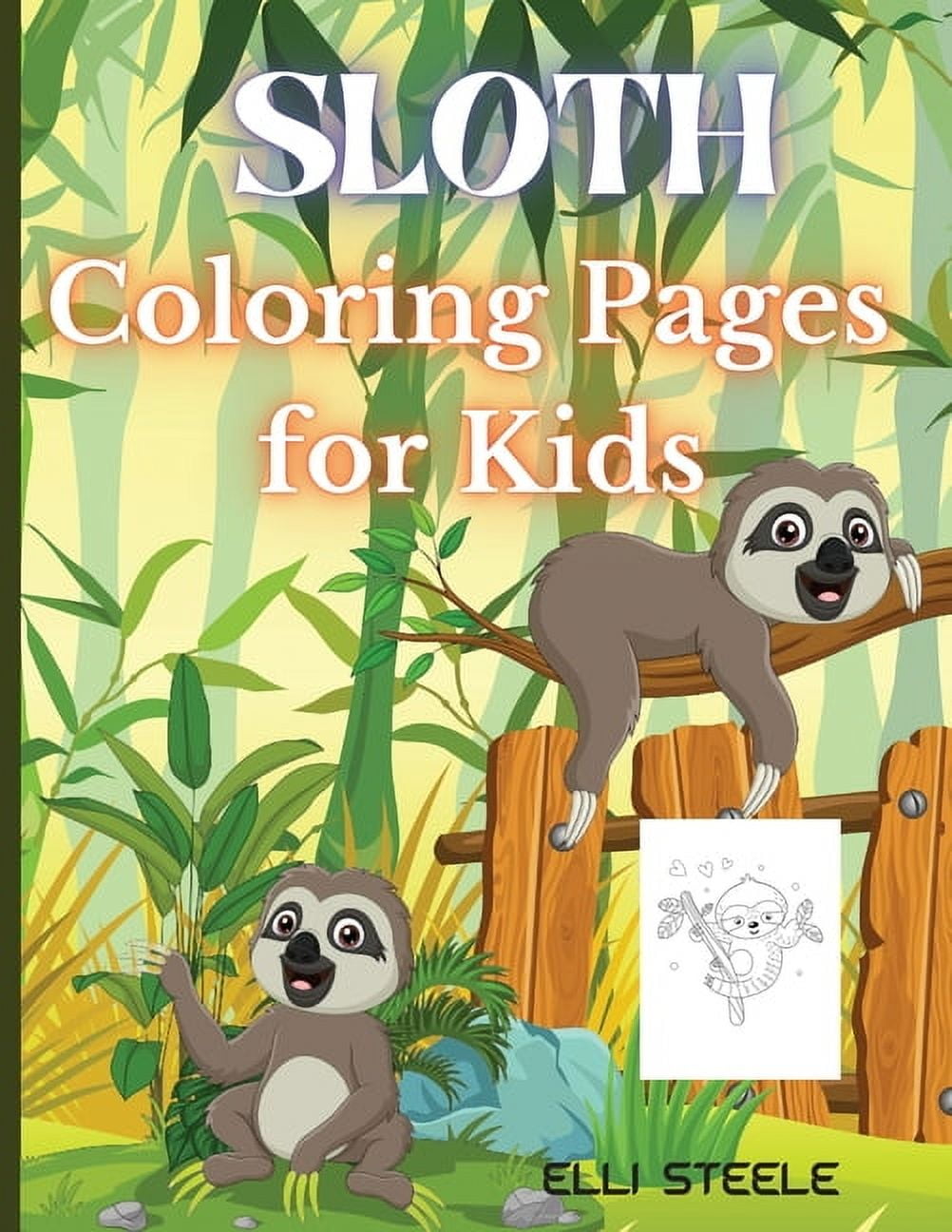 Sloth Coloring Pages for Kids: Lovely Sloth color book best gift for ...