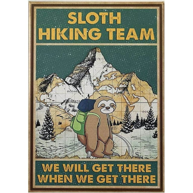 Sloth Hiking Team We Will Get Therewhen We Get There Retro Metal Tin ...