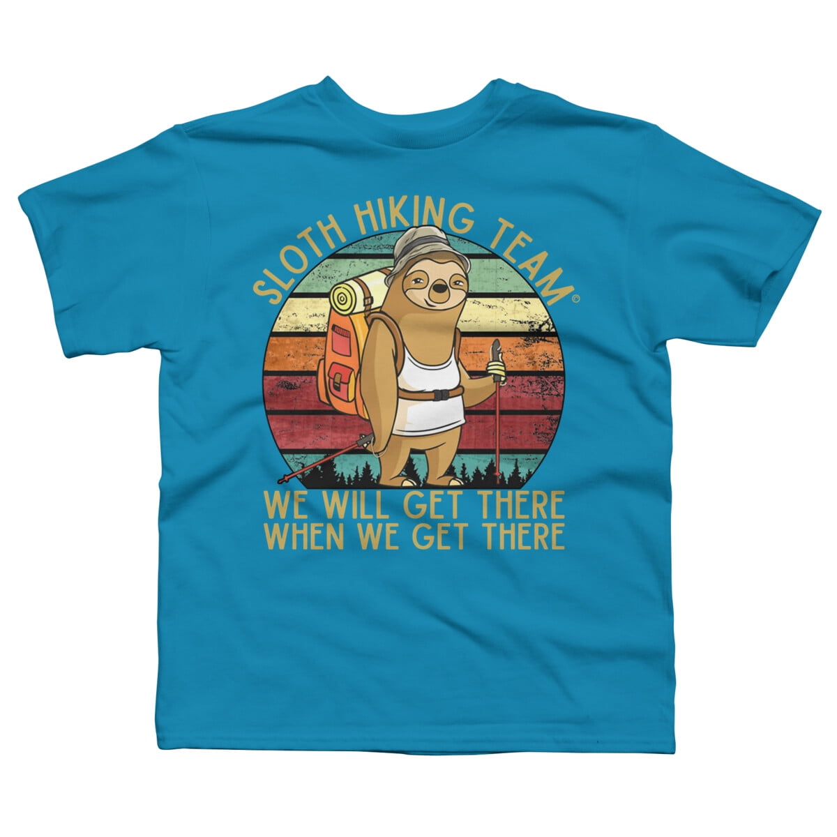 Sloth Hiking Team - We will get there, when we get there Boys Turquoise ...